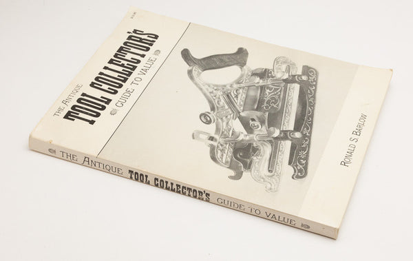 Book: THE ANTIQUE TOOL COLLECTOR'S GUIDE TO VALUE – Jim Bode Tools